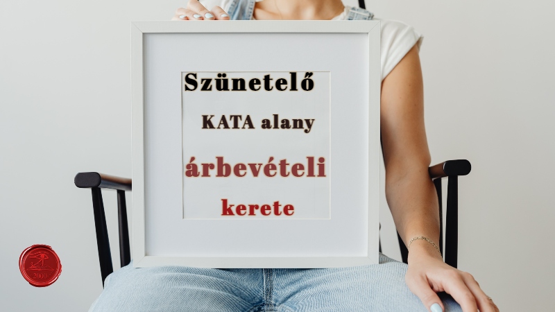 Szünetelő KATA alany árbevételi kerete - Íriszoffice